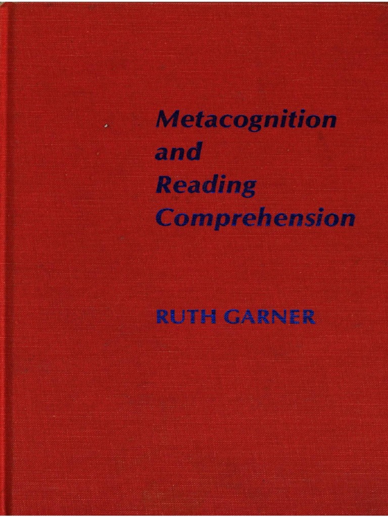 Cognition And Literacy Ruth Garner Metacognition And Reading Comprehension Ablex Publishing
