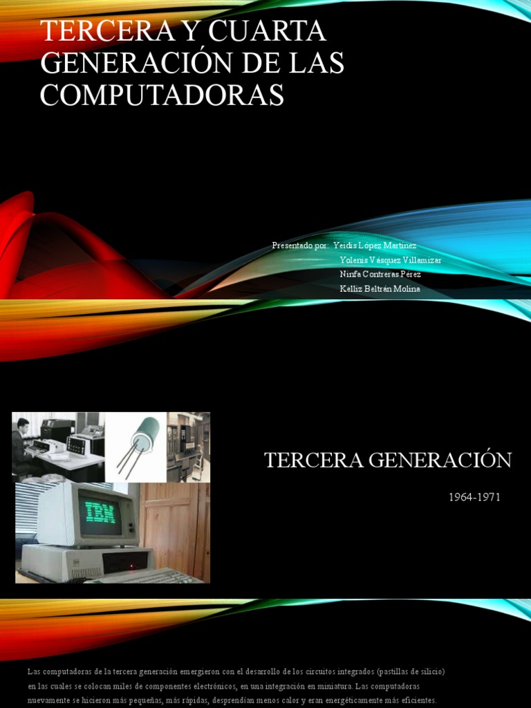 Tercera y Cuarta Generación de Las Computadoras | PDF | Circuito integrado | Microprocesador