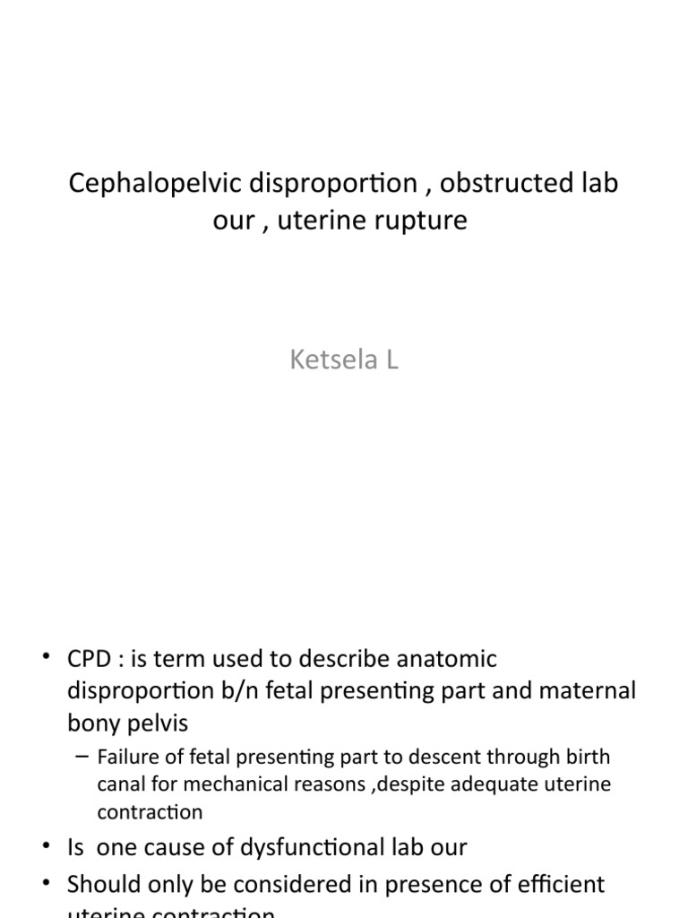 Cephalopelvic Disproportion, Obstructed Lab Our, Uterine | PDF ...
