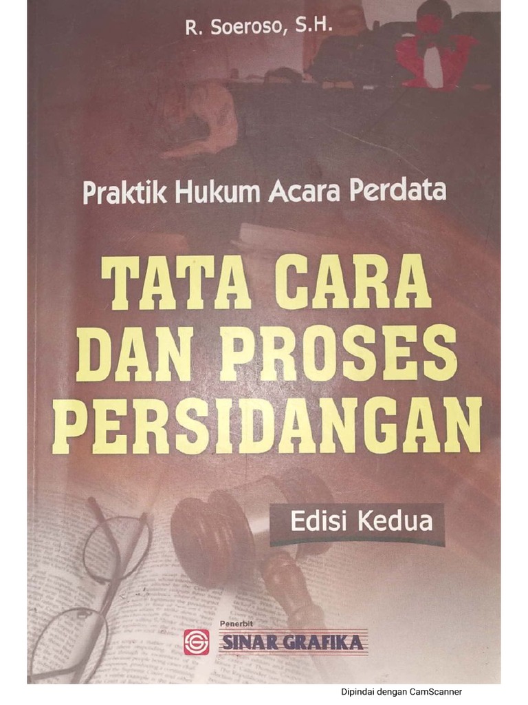Buku Praktik Hukum Acara Perdata Tata Cara Dan Proses Persidangan | PDF