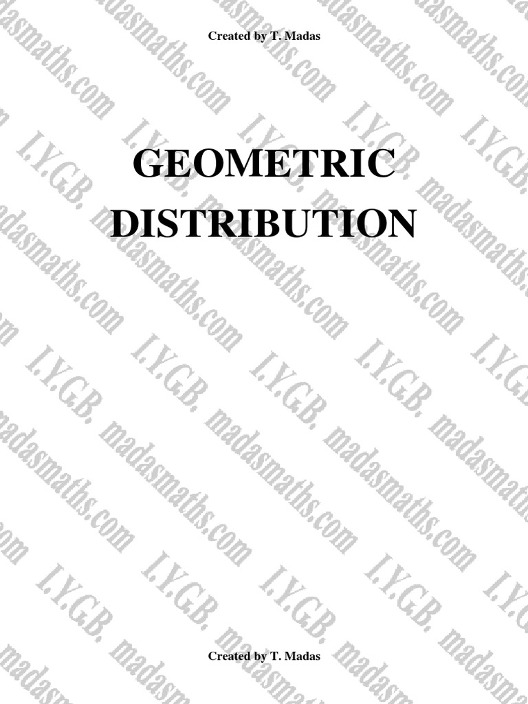 Geometric Distribution: Created by T. Madas | Download Free PDF ...