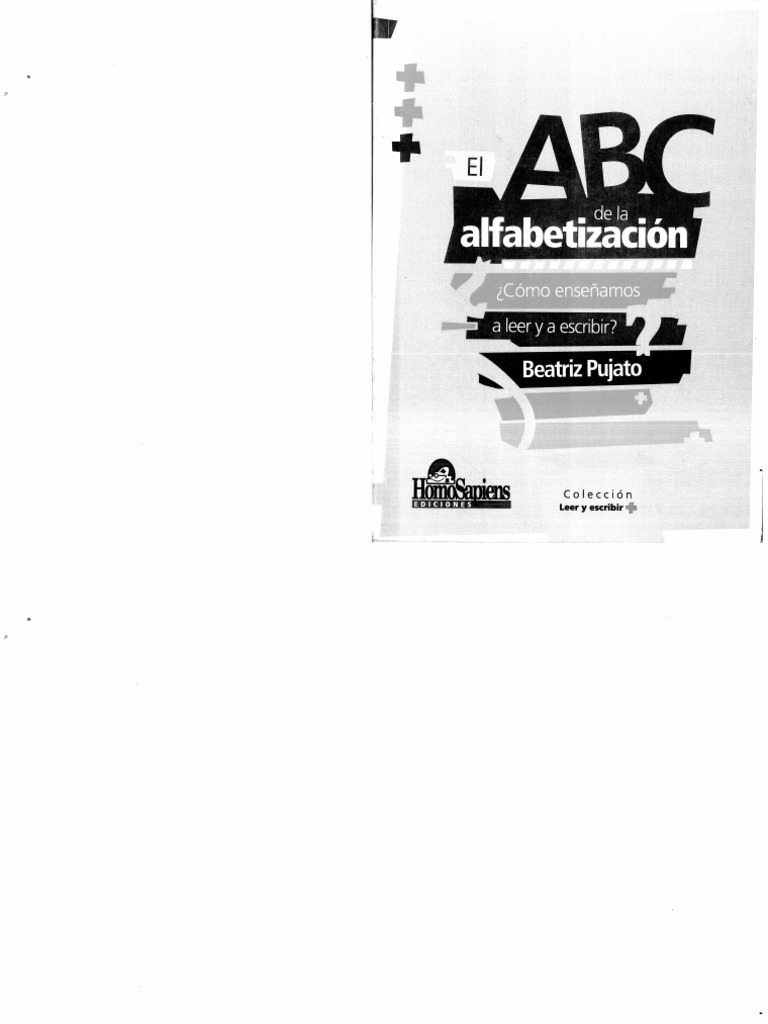 El ABC de La Alfabetizacion. Cap. 1 y 2 Beatriz PUJATO | PDF