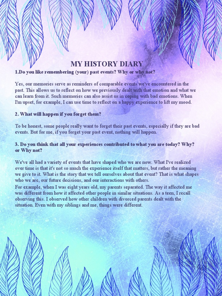 My History Diary: 1.do You Like Remembering (Your) Past Events? Why or ...