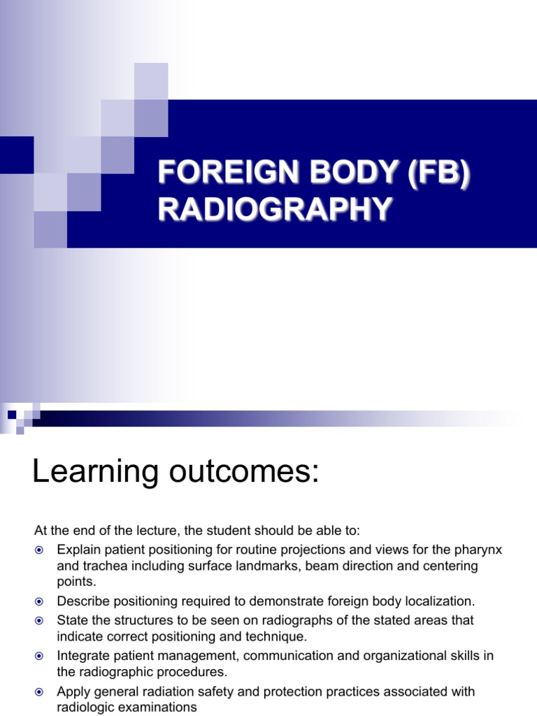 Foreign Body (FB) | PDF | Radiography | Radiology