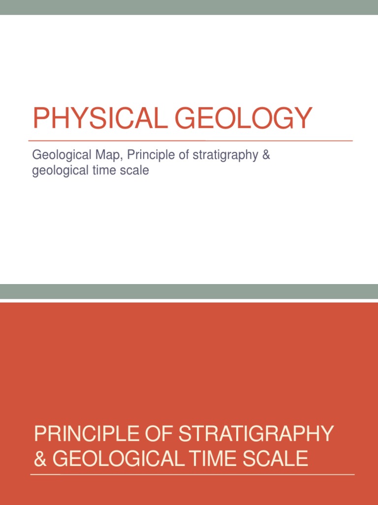Physical Geology: Geological Map, Principle of Stratigraphy ...
