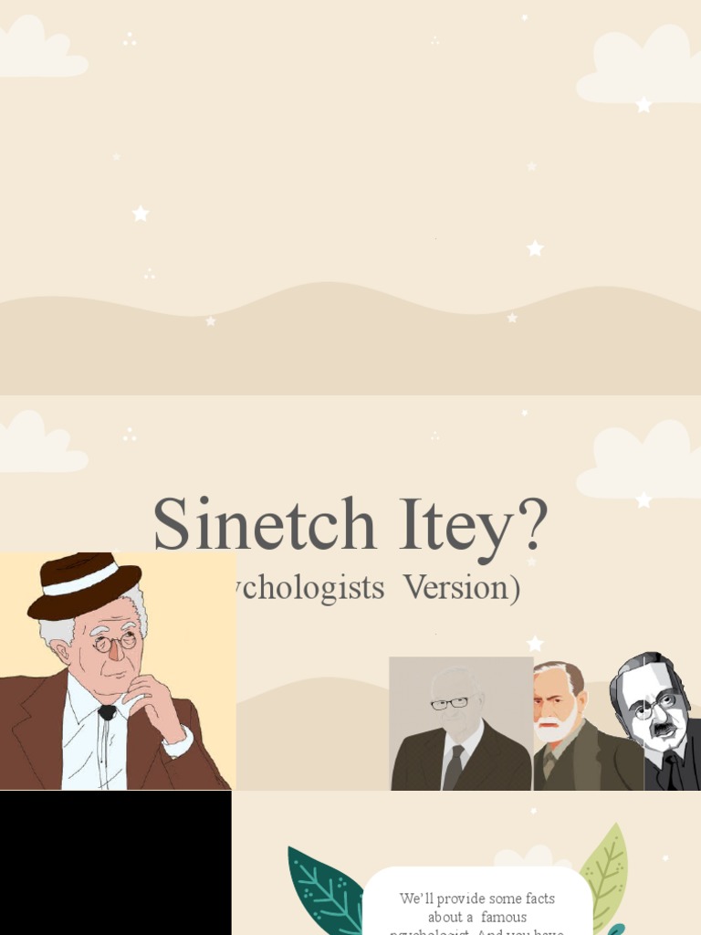 Sinetch Itey Icebreaker 1 | PDF | Psychiatry | Psychoanalytic Schools