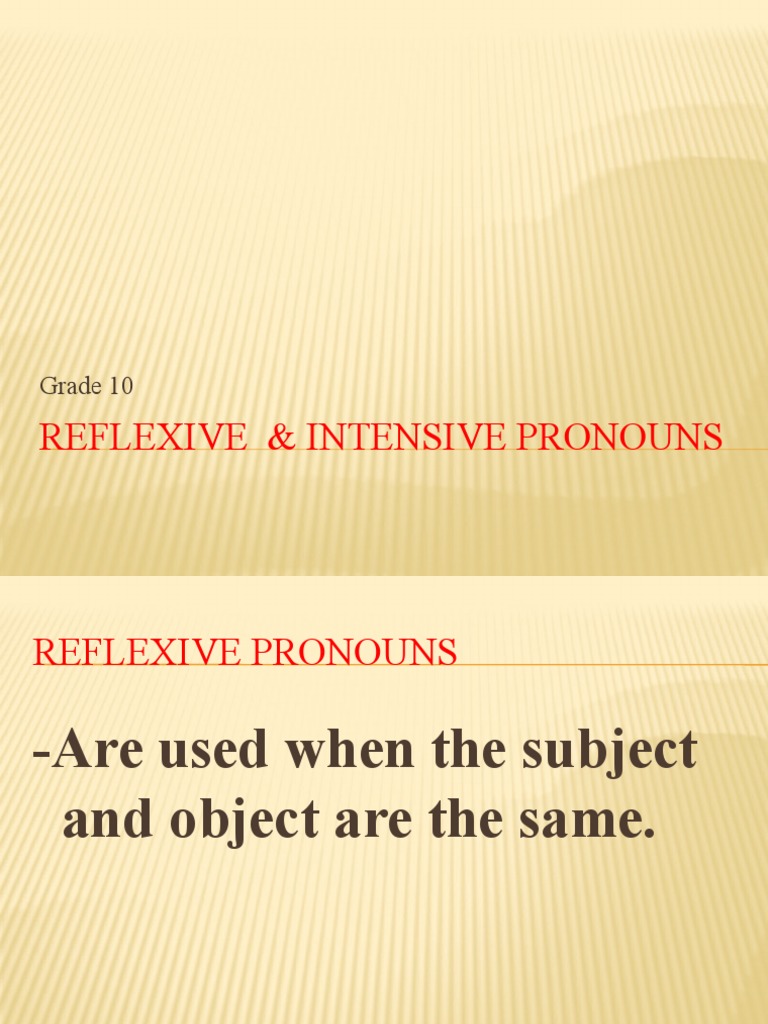 Reflexive & Intensive Pronouns: Grade 10 | PDF | Grammatical Number ...