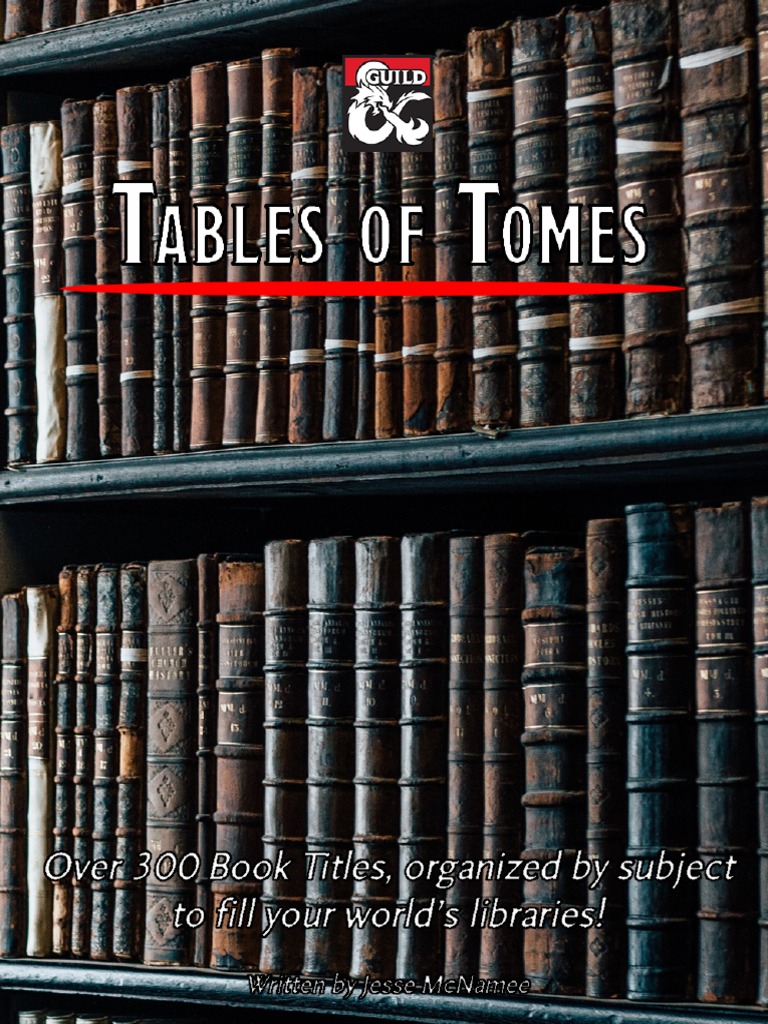 Tables of Tomes - Over 300 Book Titles To Bring Life To A Library | PDF