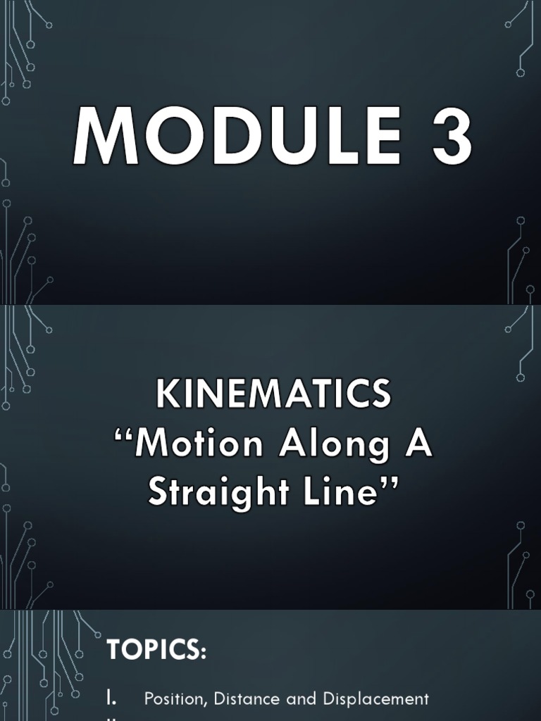 Module 3 Kinematics | PDF | Velocity | Acceleration