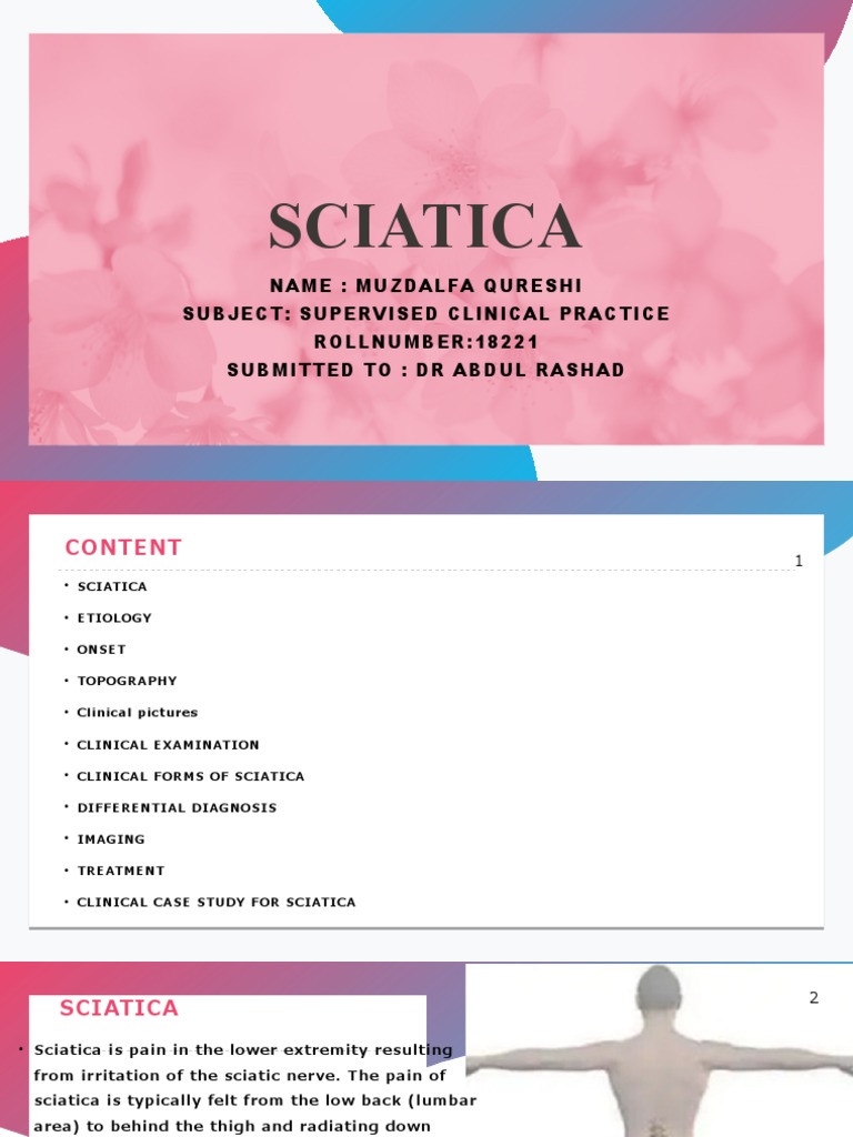 Comprehensive Report on Sciatica Covering Etiology, Clinical ...