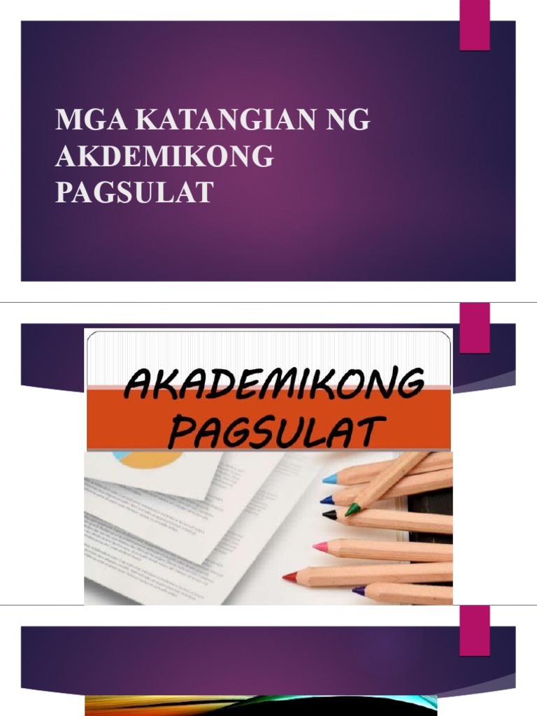 Mga Katangian NG Akdemikong Pagsulat | PDF