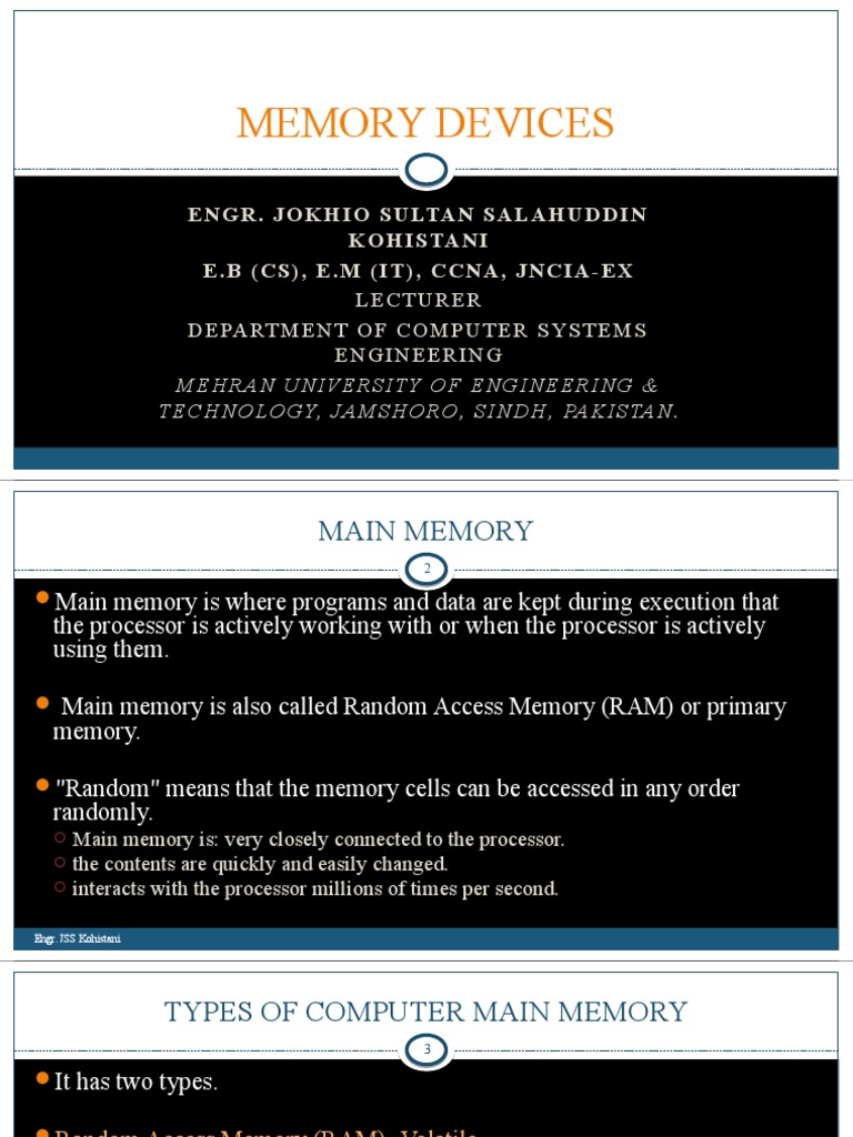 Memory Devices: Engr. Jokhio Sultan Salahuddin Kohistani E.B (CS), E.M ...