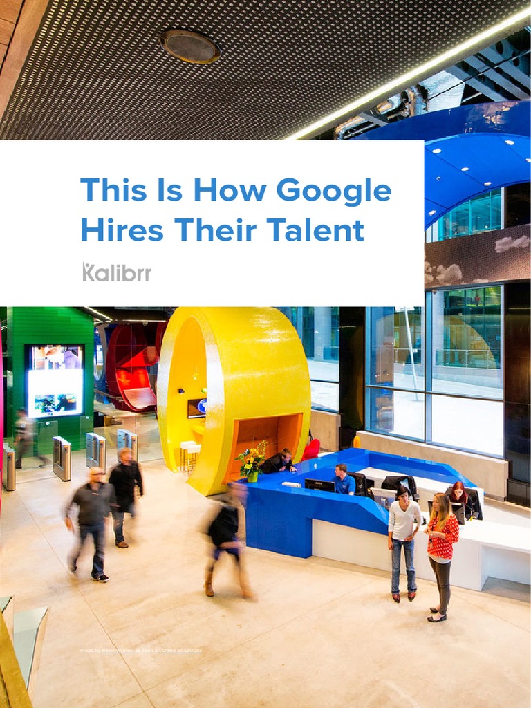 Google's Scientific Approach to Hiring: A Look Inside Their Highly ...