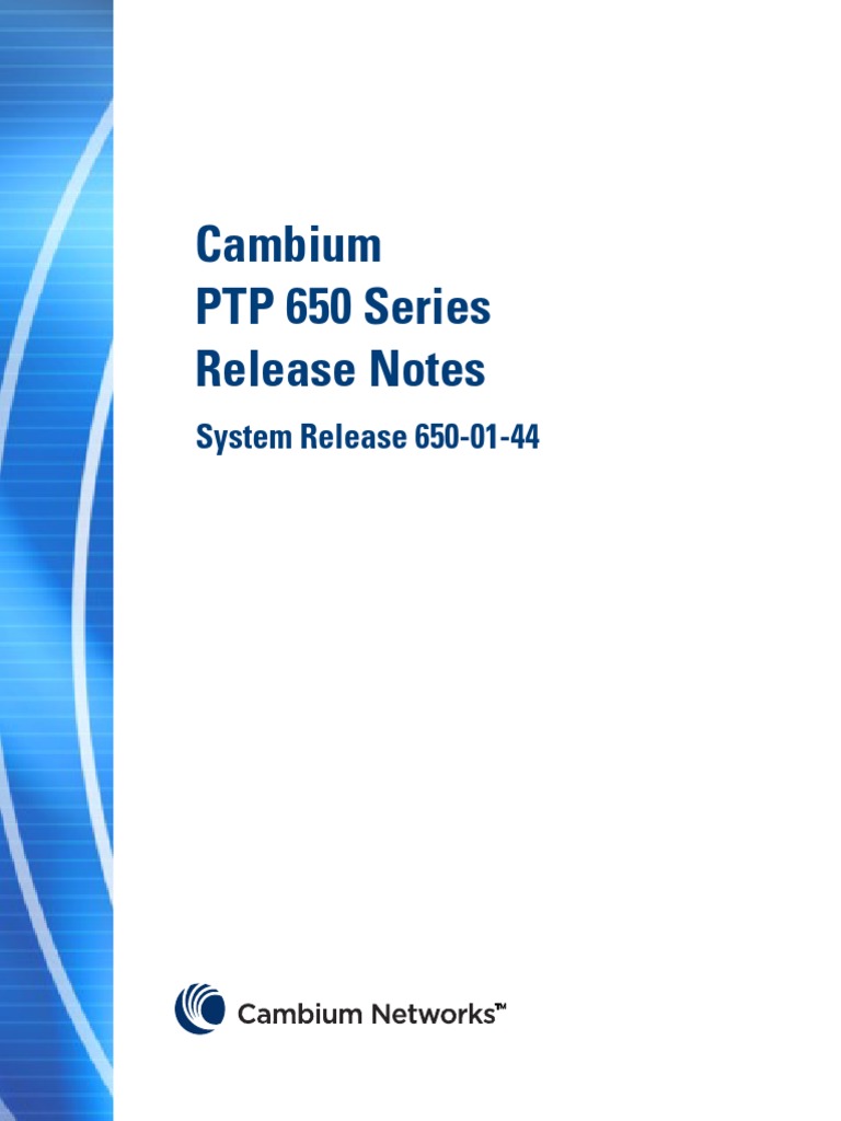 Cambium PTP 650 Series 01-44 System Release Notes | PDF ...
