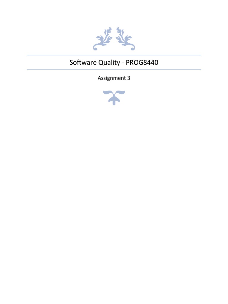 Software Quality - PROG8440: Assignment 3 | Download Free PDF | Computing | Cyberspace