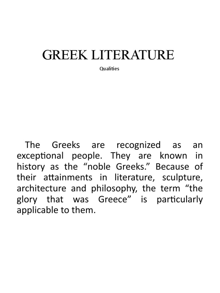 Qualities of Greek Literature Explained | PDF | Classics