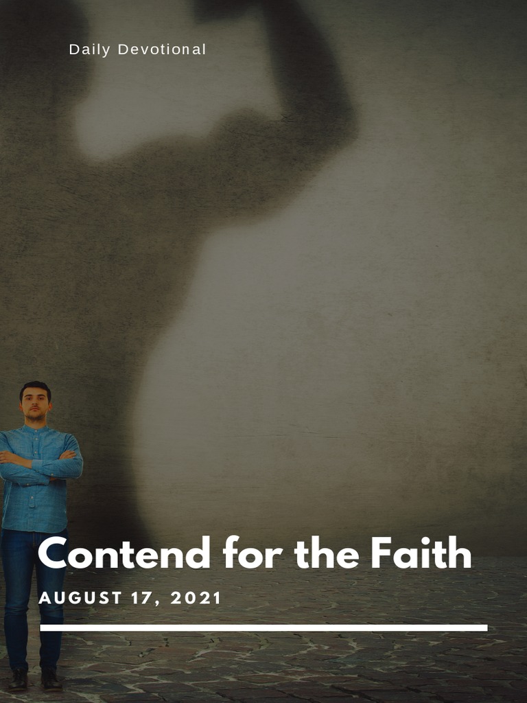Contend For The Faith: Daily Devotional | PDF | Faith