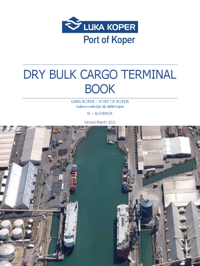 Dry Bulk Cargo Terminal Book: Luka Koper - Port of Koper | PDF | Cargo ...