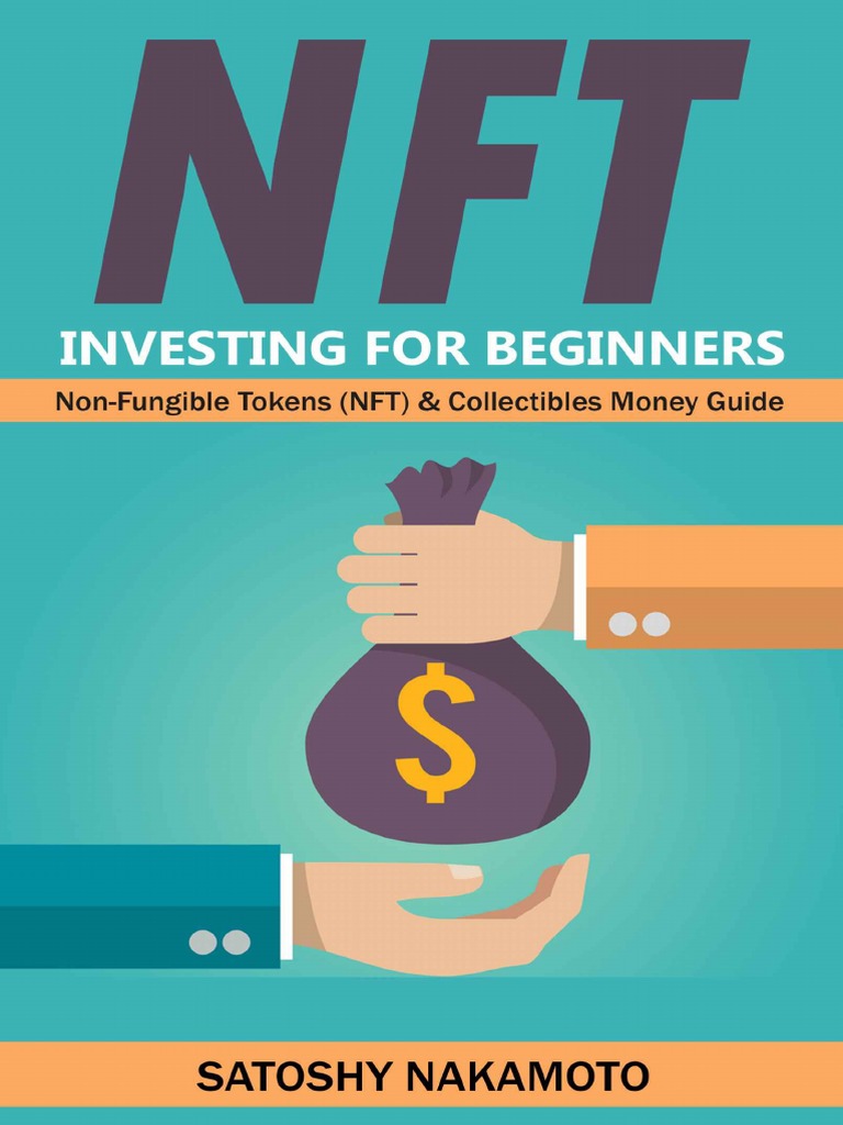 NFT Investing For Beginners - Non-Fungible Tokens (NFT) & Collectibles Money Guide - Invest in ...