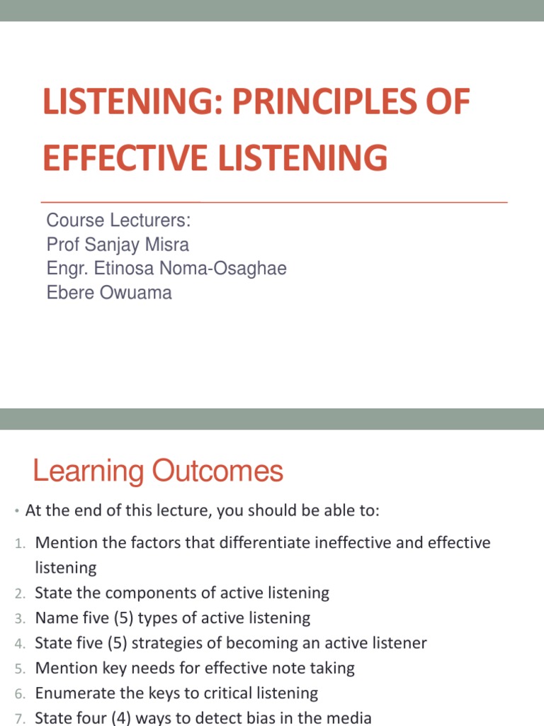 Listening: Principles of Effective Listening: Course Lecturers: Prof ...