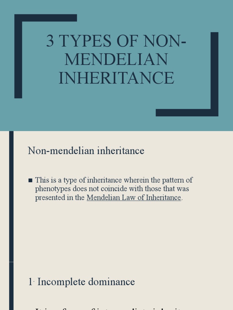 3 Types of Non-Mendelian Inheritance | PDF | Allele | Dominance (Genetics)