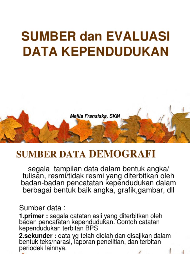 PTM 4 Dan 5 Sumber & Evaluasi Data Kependudukan | PDF | Ilmu Sosial