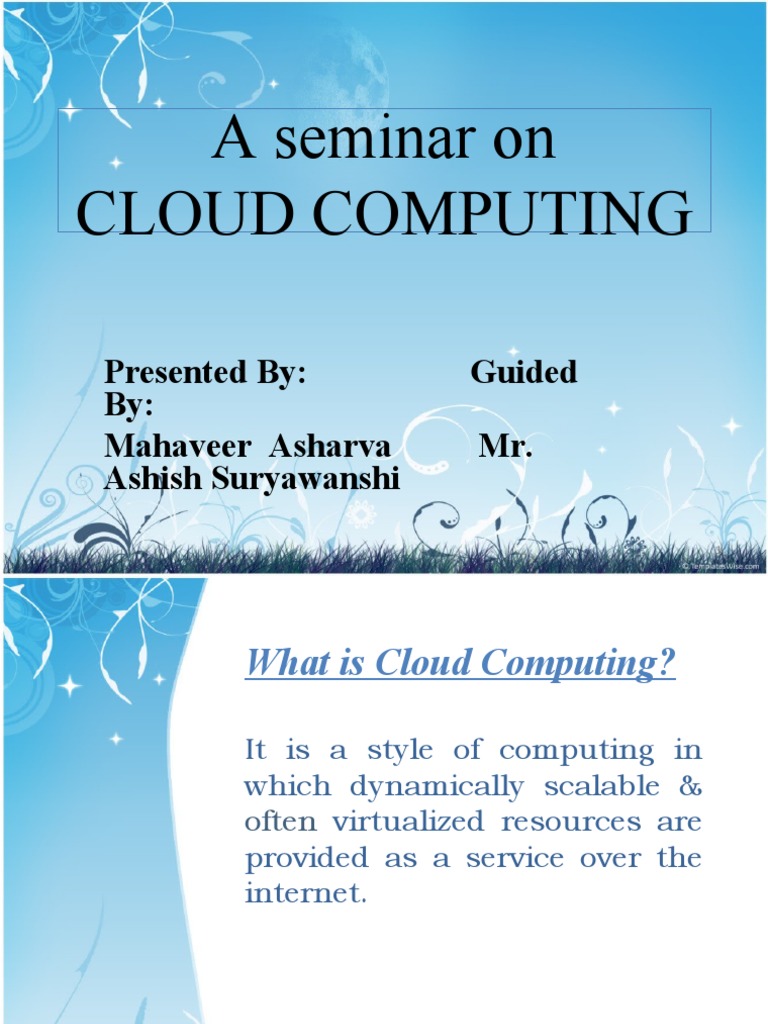 A Seminar On Cloud Computing | PDF | Cloud Computing | Computing