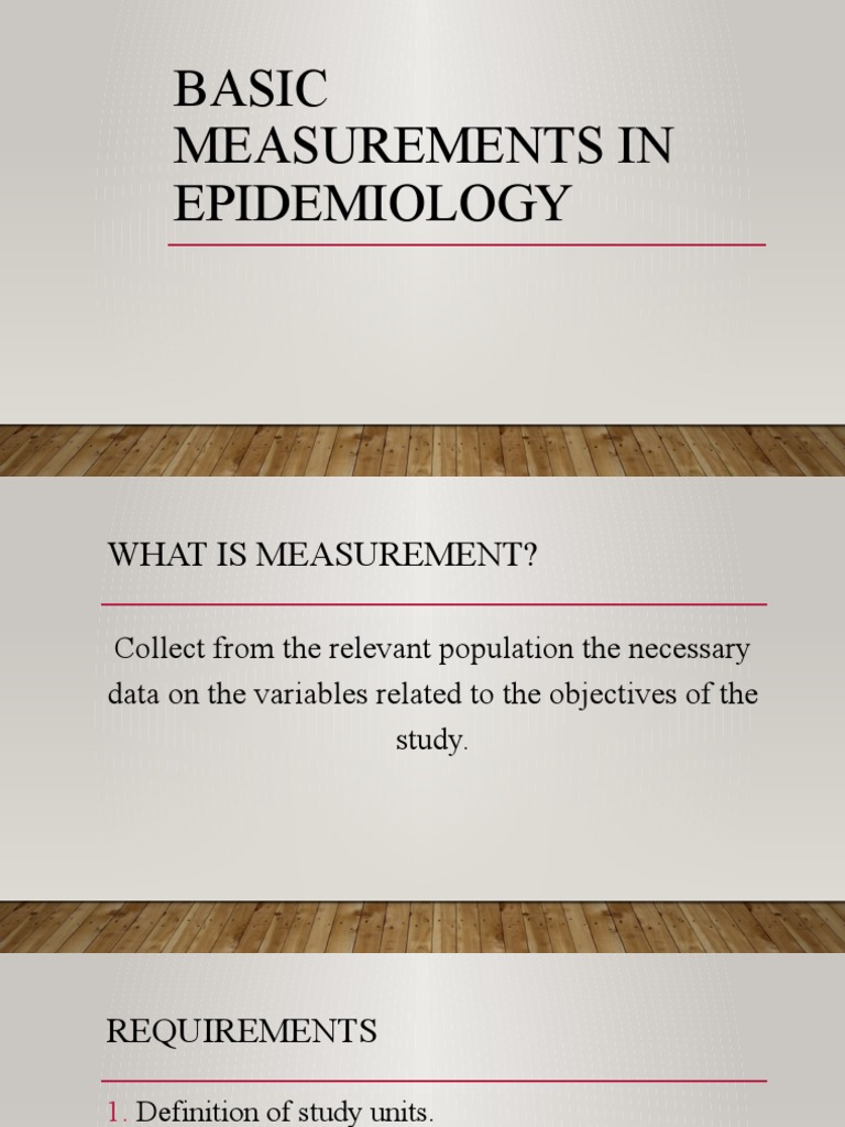 Basic Measurements in Epidemiology | PDF | Incidence (Epidemiology) | Mortality Rate