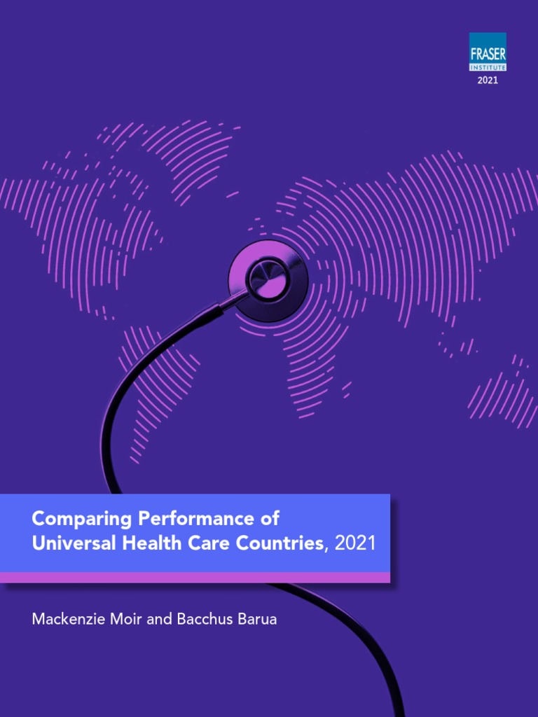 Fraser Institute - Comparing Performance Universal Health Care Countries, 2021 | PDF | Health ...