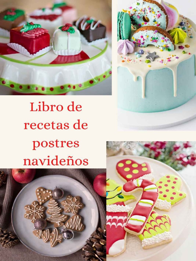 Libro de Recetas de Postres Navidenos - Recetas Faciles de Postrrar Su ...