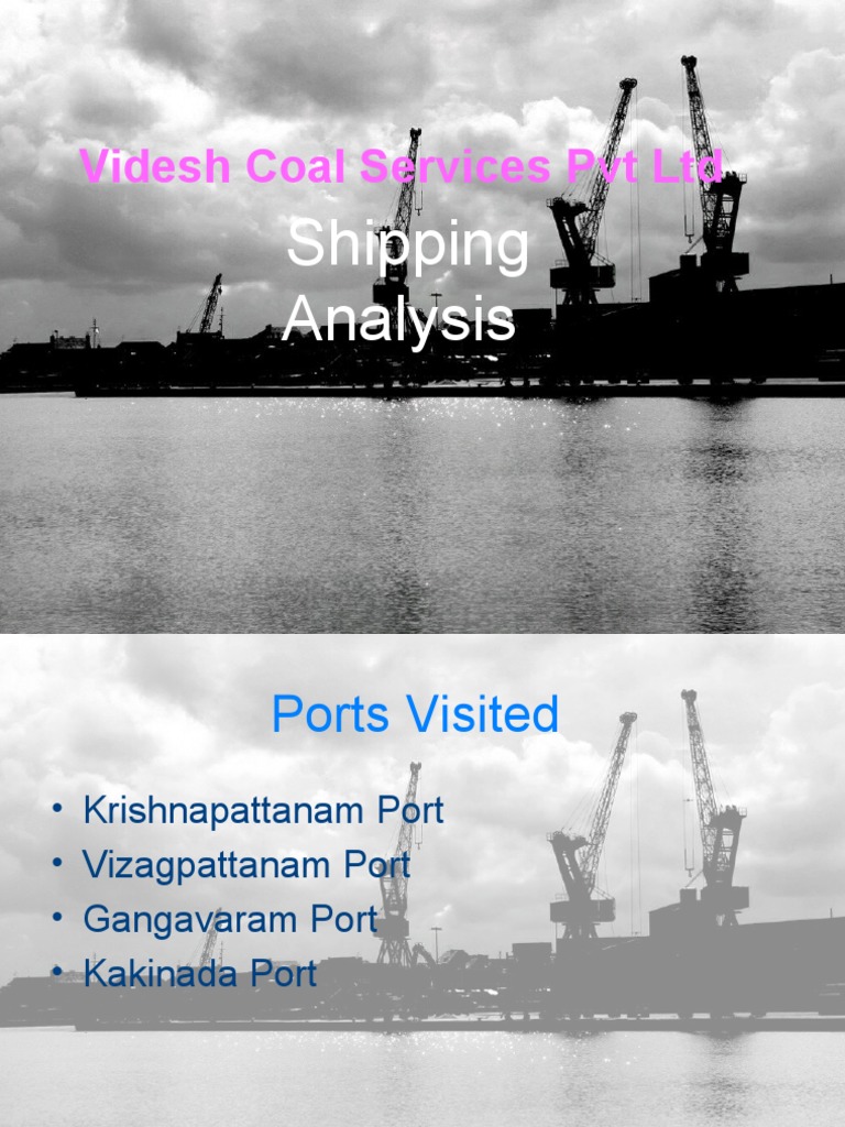 Videsh Coal Services PVT LTD: Shipping Analysis | PDF | Transport