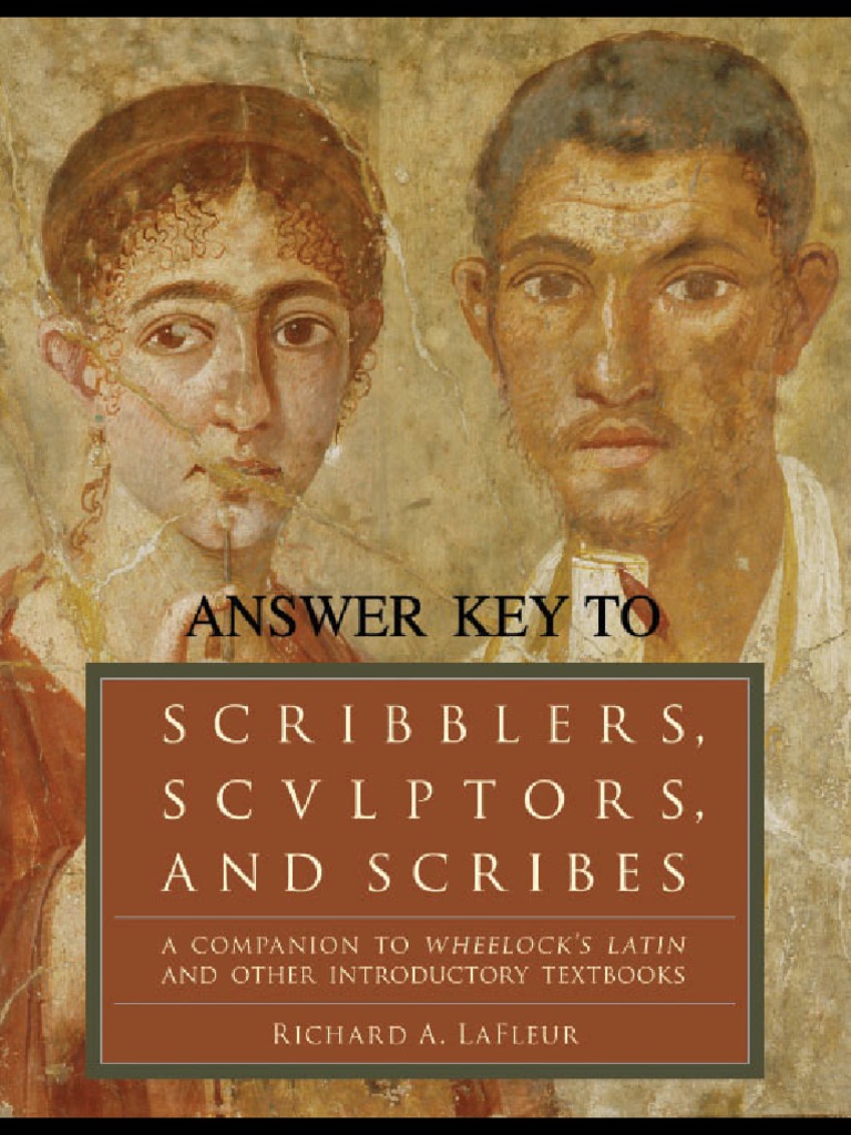 Richard LaFleur - Scribblers, Sculptors, and Scribes ANSWER KEY | PDF ...