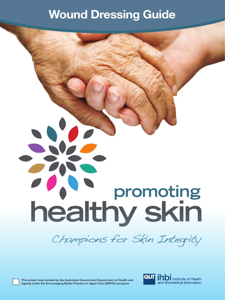 Wound Dressing Guide: Healthy Skin | PDF | Wound | Medical Specialties