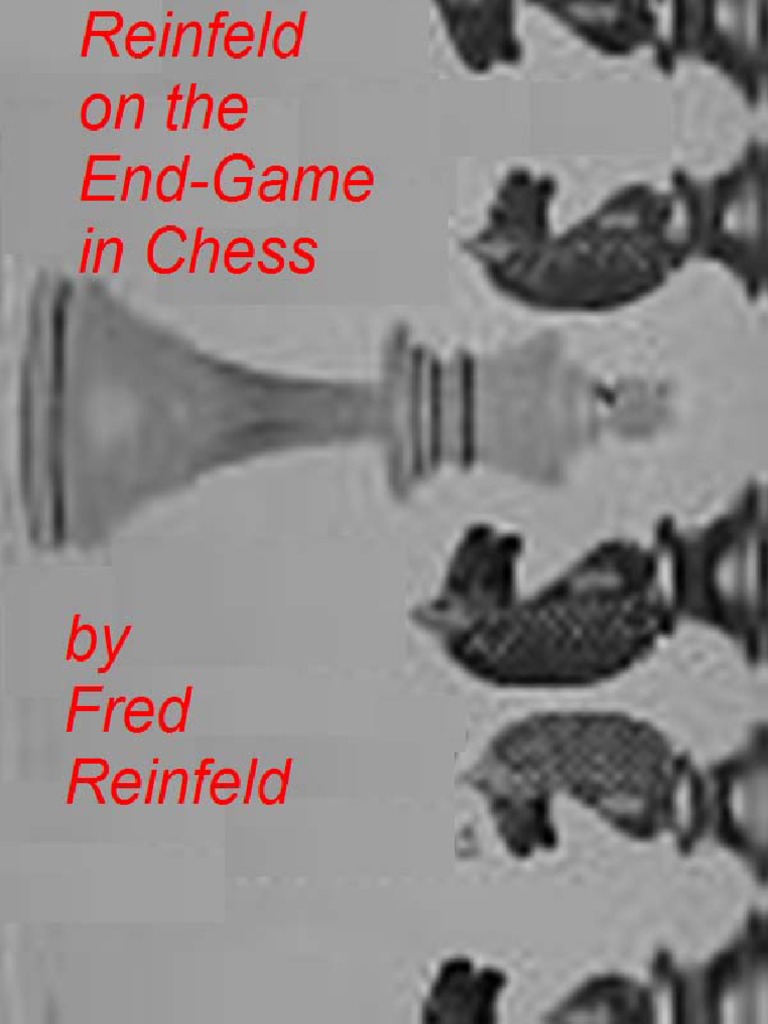 Fred Reinfeld - Endgame in Chess | PDF