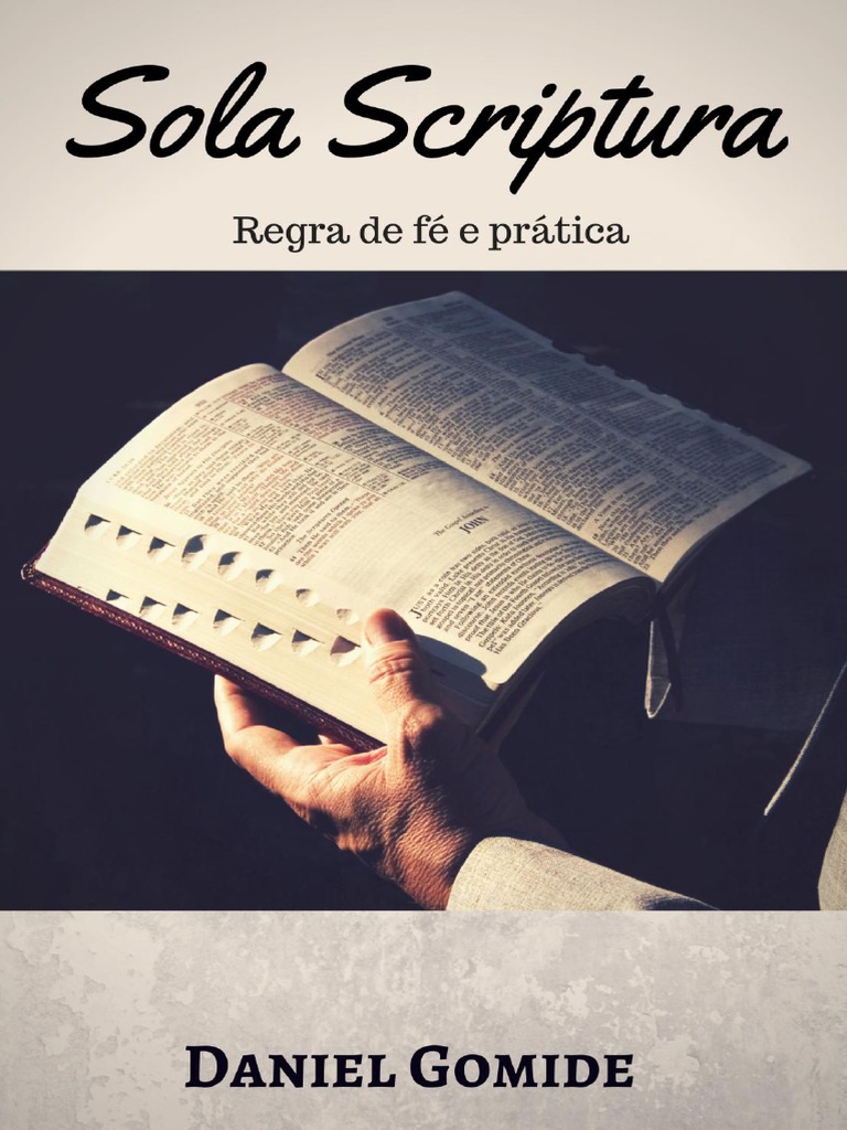 Daniel Gomide - Sola Scriptura | PDF | Sola scriptura | Bíblia