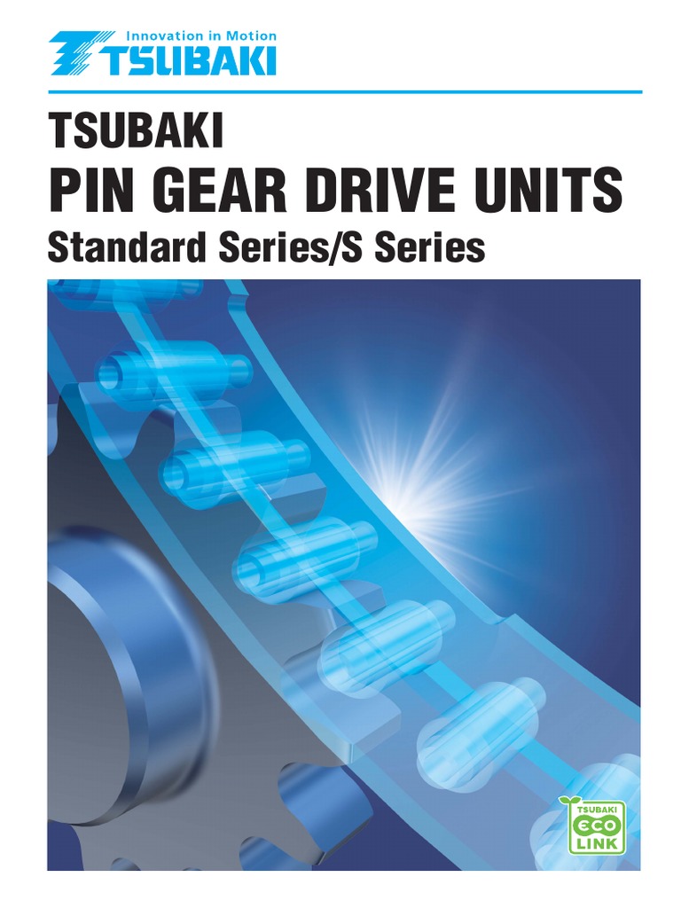 Pin Gear Drive Units Tsubaki | PDF | Gear | Steel