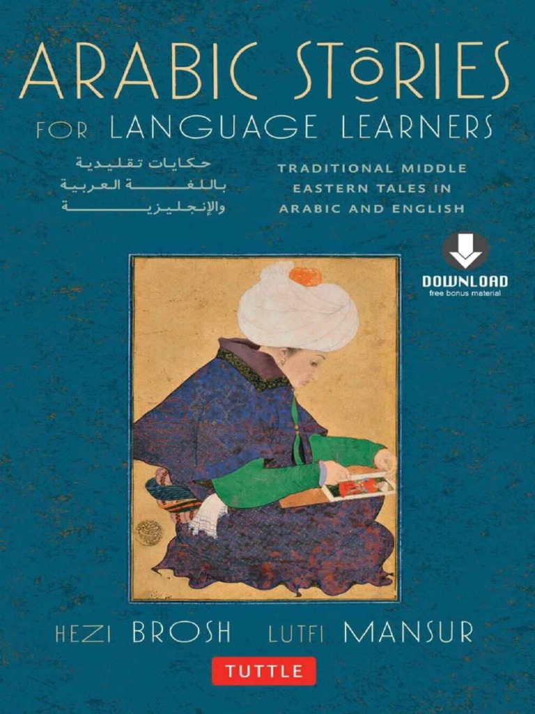 Arabic Stories For Language Learners - Traditional Middle Eastern Tales ...