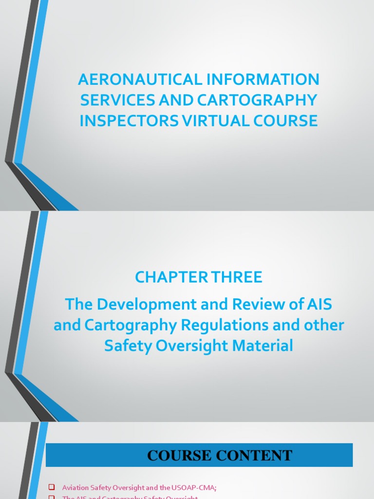 Chapter 3 The Development and Review of AIS Cartography Regulations ...