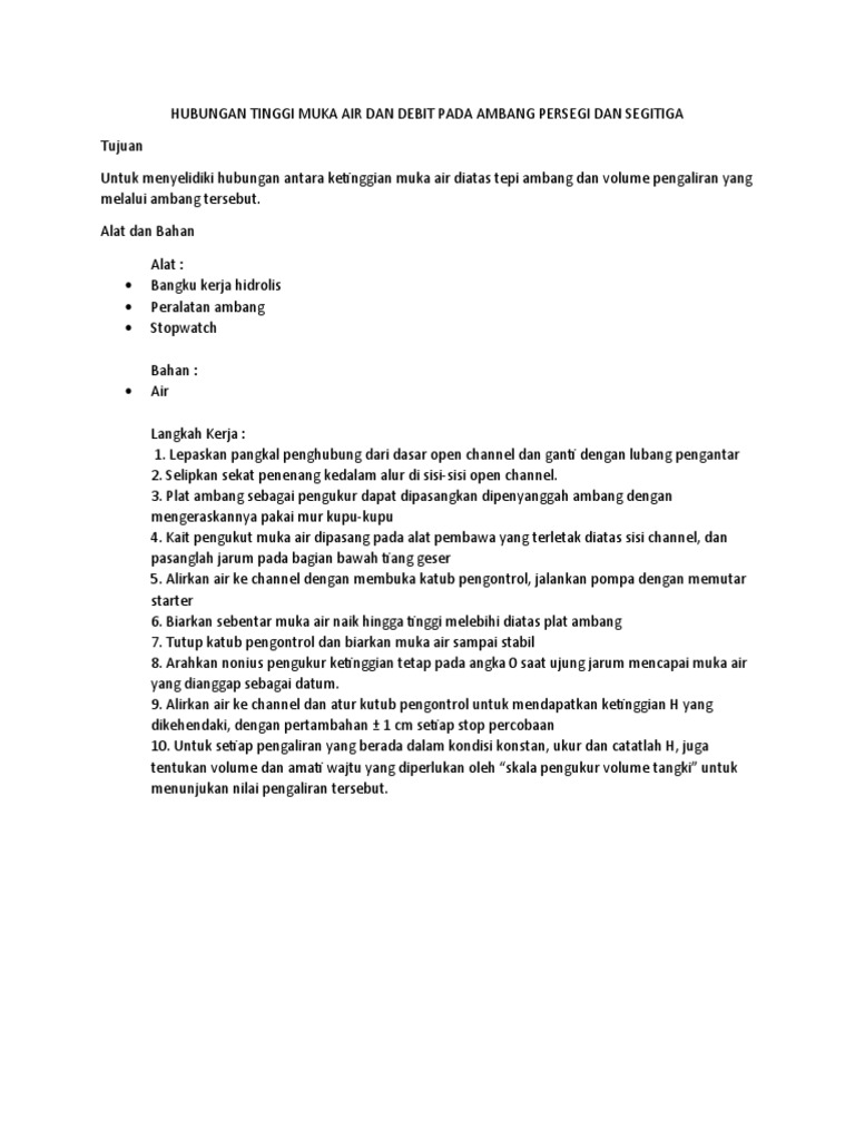 Hubungan Tinggi Muka Air Dan Debit Pada Ambang Persegi Dan Segitiga ...