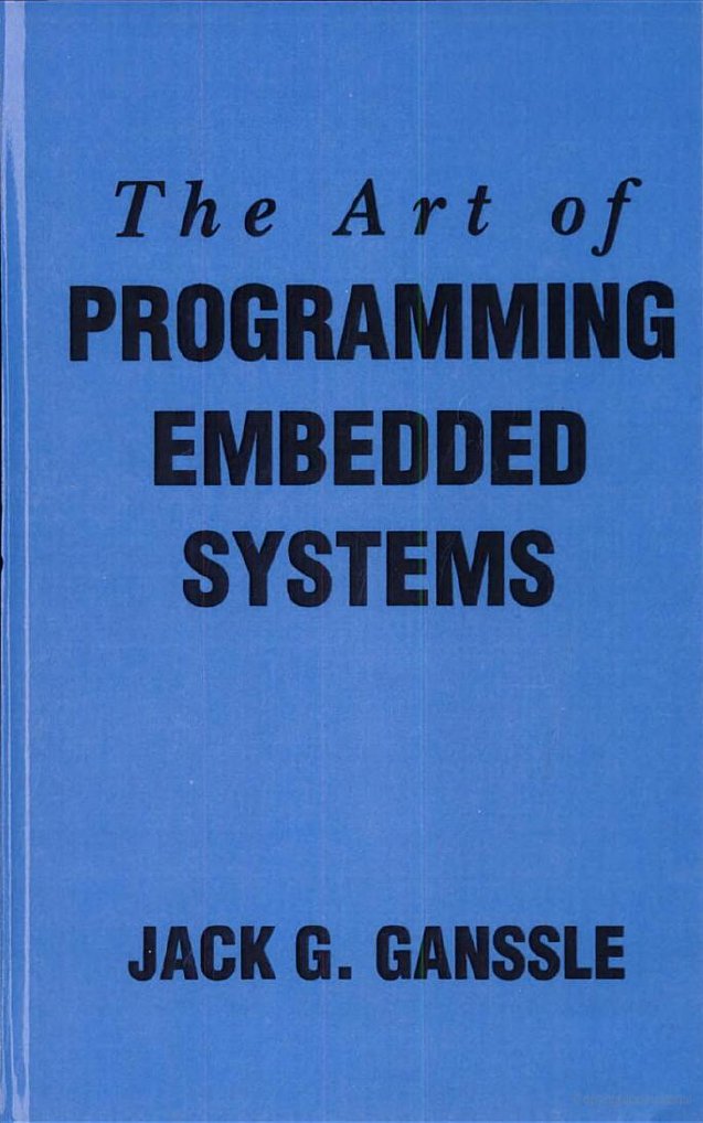 The Art of Programming Embedded Systems by Jack G. Ganssle | PDF
