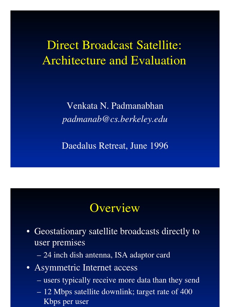 Direct Broadcast Satellite: Architecture and Evaluation: Venkata N ...