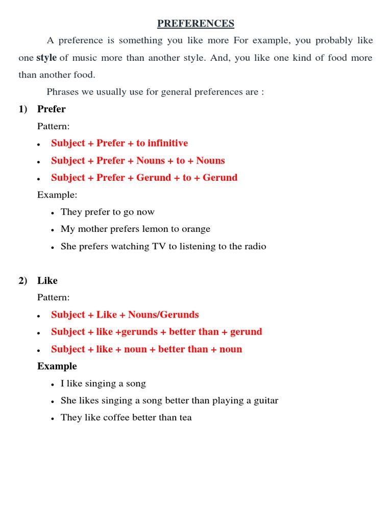 Pattern:: Subject + Prefer + To Infinitive Subject + Prefer + Nouns ...