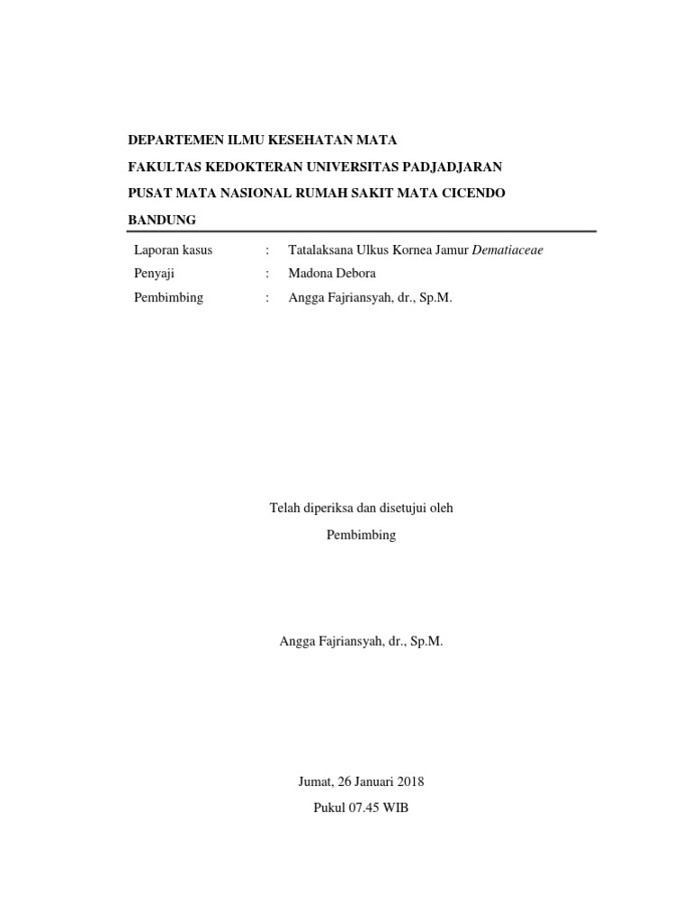 Tatalaksana Ulkus Kornea Jamur Dematiaceae - Madona Debora | PDF ...