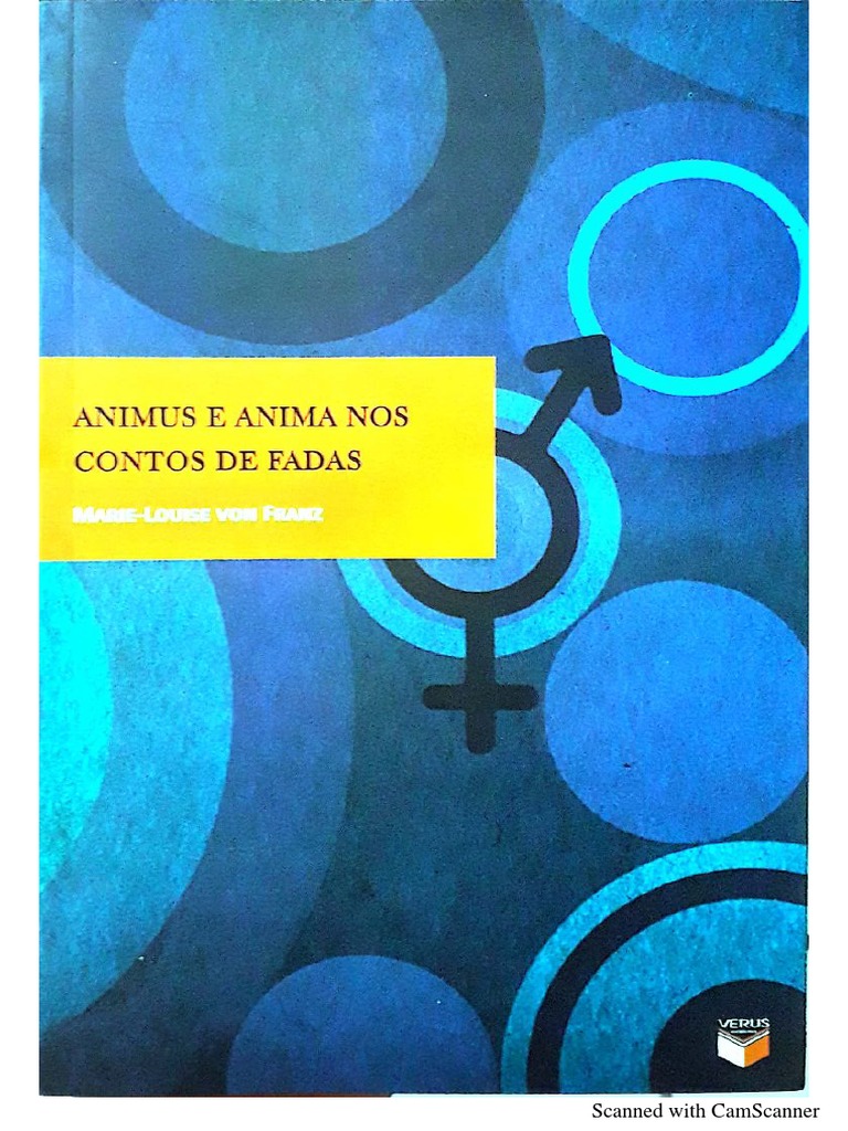 Marie Louise Von Franz - Animus e Anima Nos Contos de Fadas | PDF ...