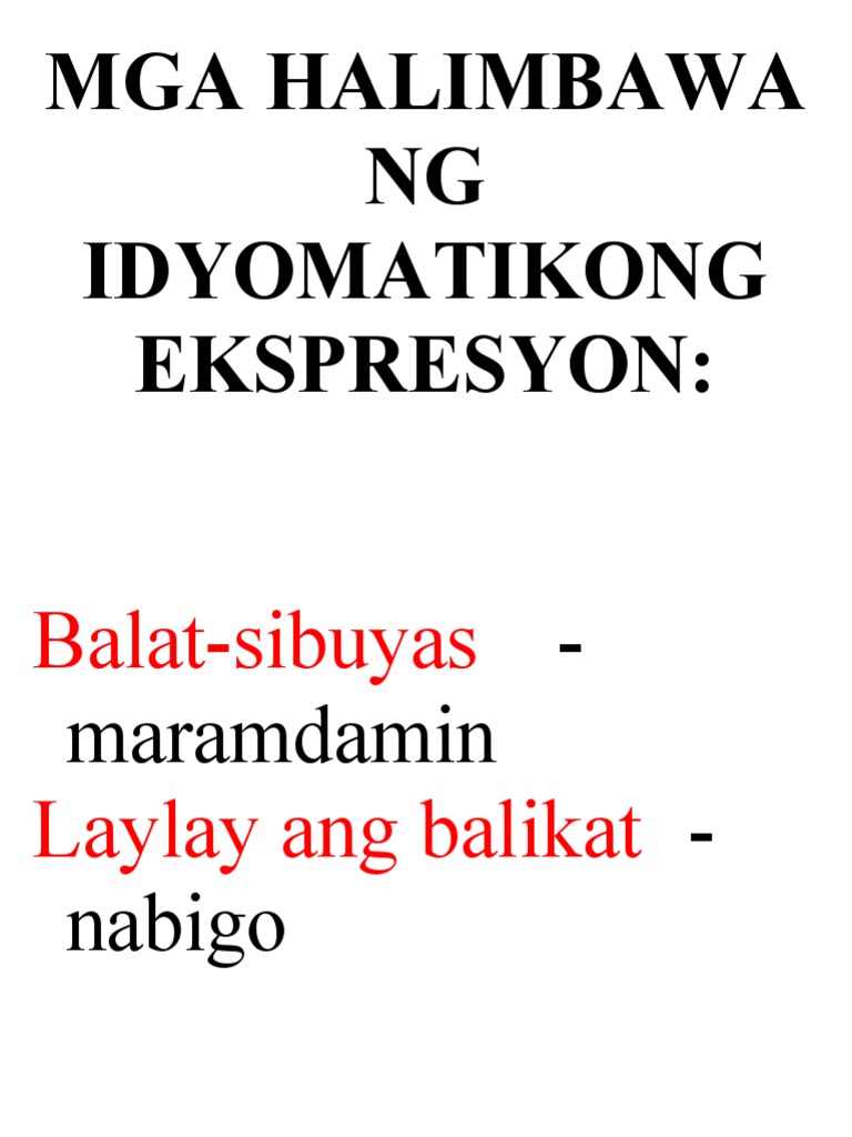 Mga Halimbawa NG Idyomatikong Ekspresyon | PDF