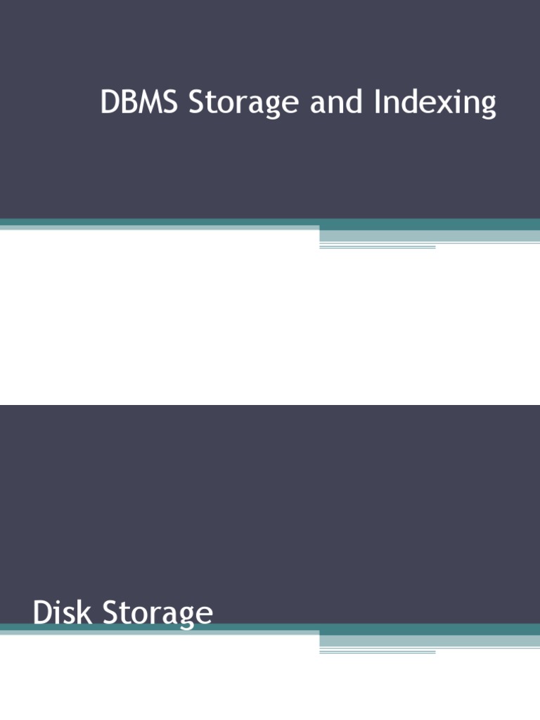 DBMS Storage and Indexing | PDF | Database Index | Computer Data Storage