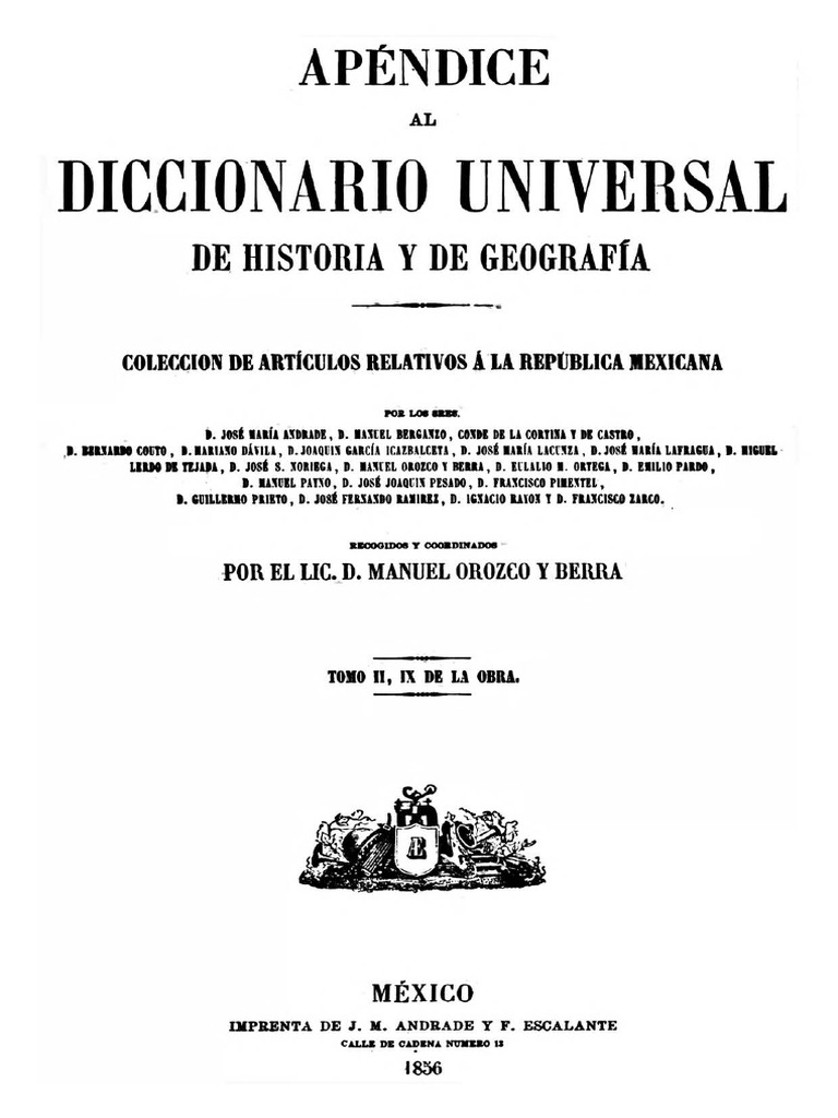 Apendice Al Diccionario Universal de Historia y de Geografia Coleccion de Articulos Relativos A ...