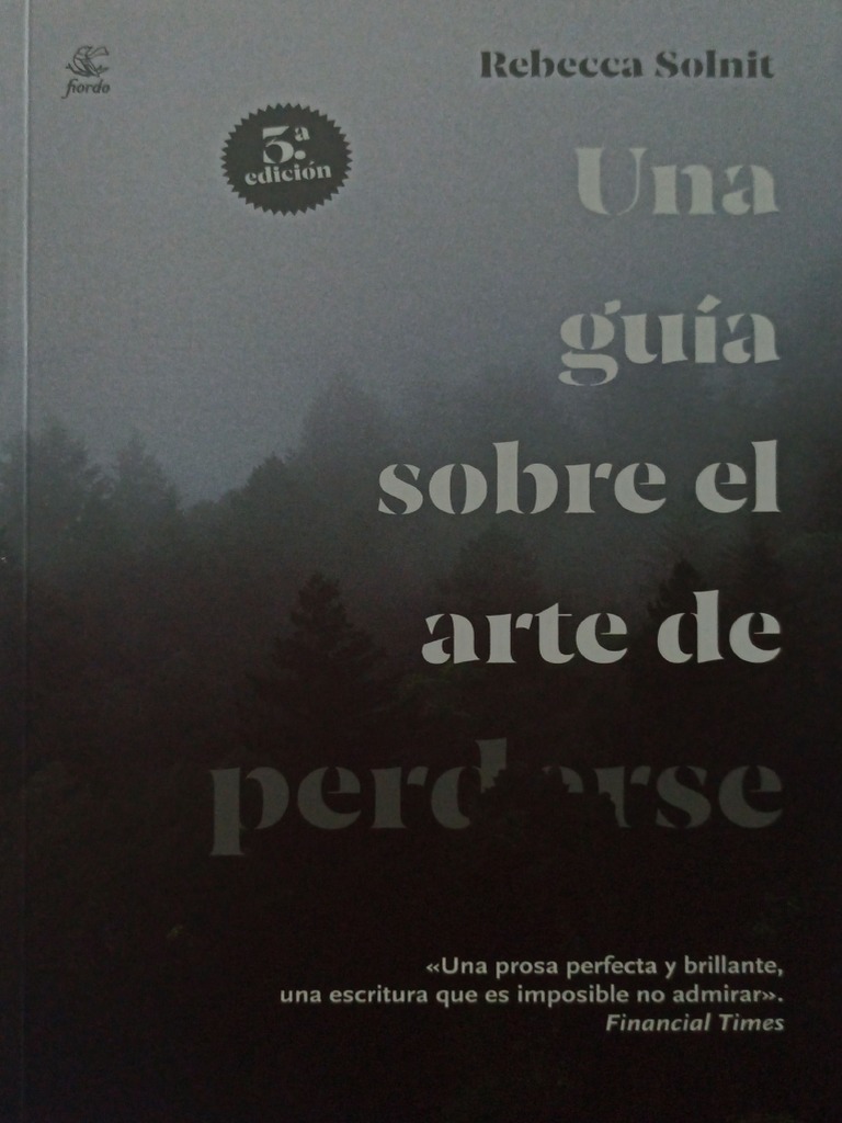 Una Guía Sobre El Arte de Perderse - Rebecca Solnit (Selección) | PDF