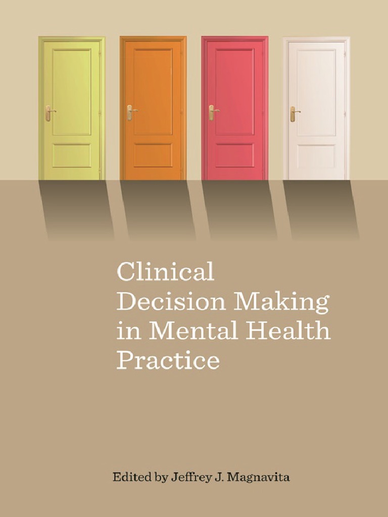 Clinical Decision Making in Mental Health Practice | PDF ...