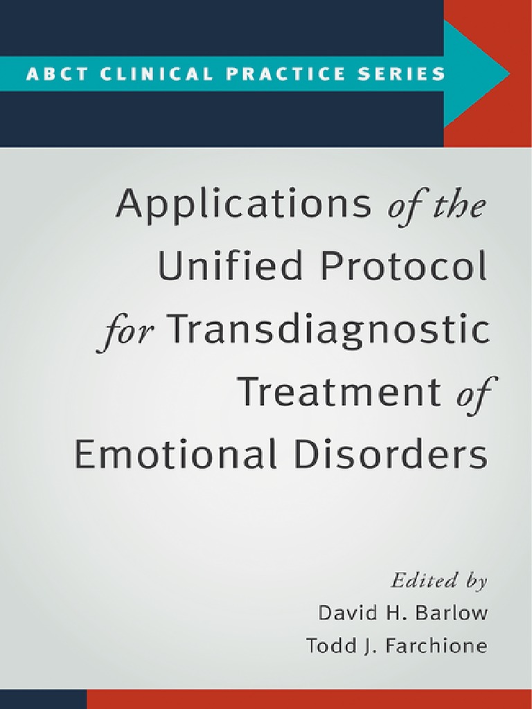 Applications of The Unified Protocol For Transdiagnostic Treatment of ...
